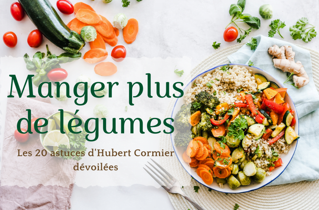 20 Astuces pour manger plus de légumes | Arctic Gardens